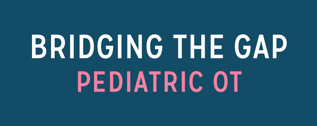 Home - Bridging The GAP Pedi OT Services, Inc. Bridging the Gap ...